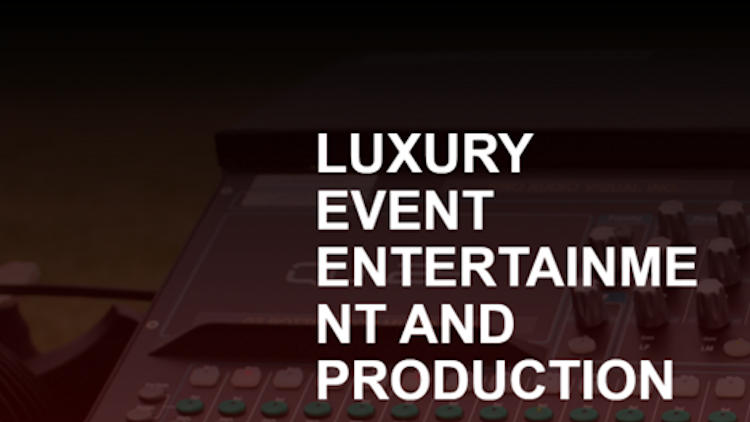 4 of the Best AV Services for Luxury Events - 91506